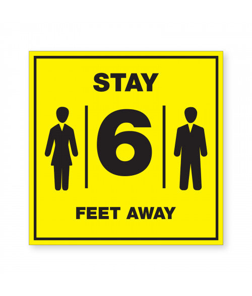 Covid-19 Stay 6FT Away Sign – Studio 3300